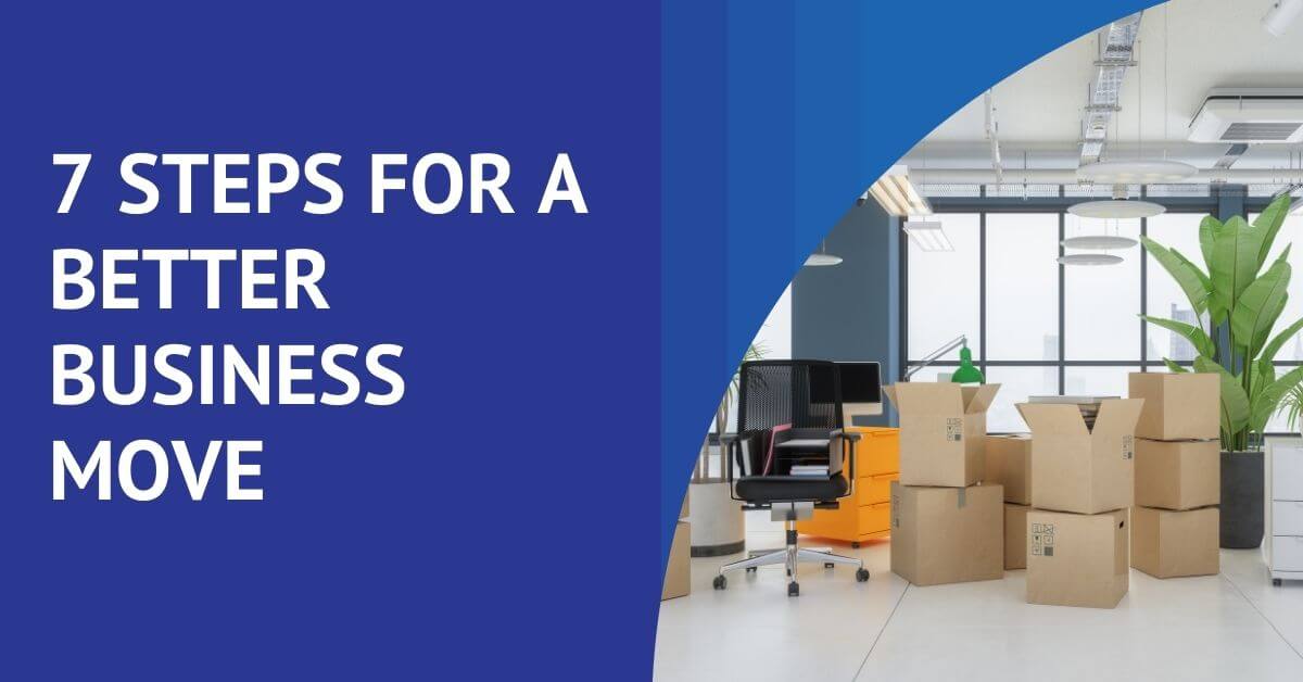 Business Move: 7 Steps to Make it Better - Universal Connectivity