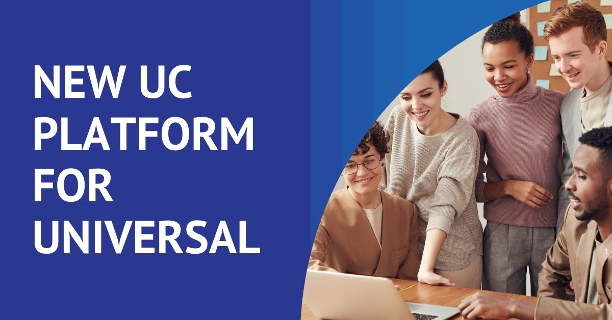 Unified Communications Platform - New Launch - Universal Connectivity