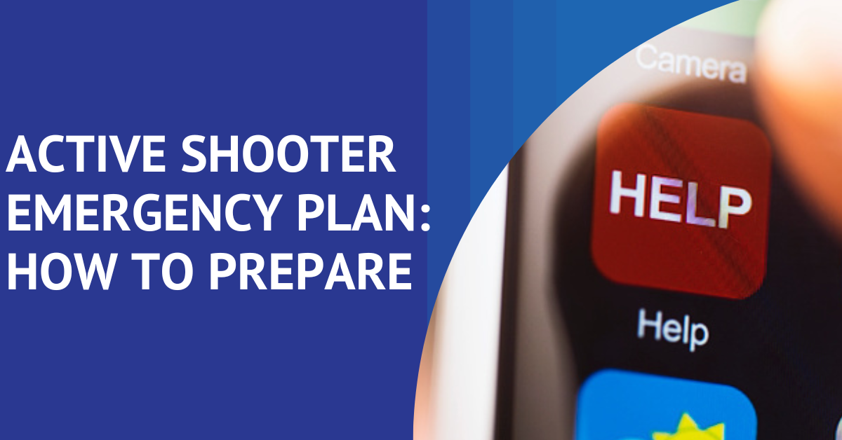 Active Shooter Emergency Plan: How to Prepare - Universal Connectivity